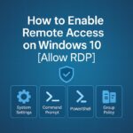 How to Enable Remote Access on Windows 10 [Allow RDP] - Big Data ...