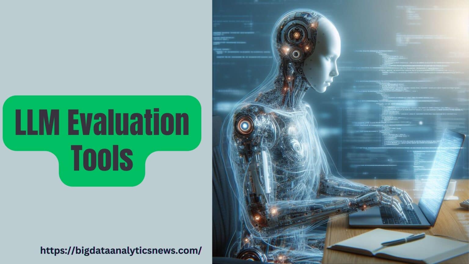 The Top 10 LLM Evaluation Tools - Big Data Analytics News